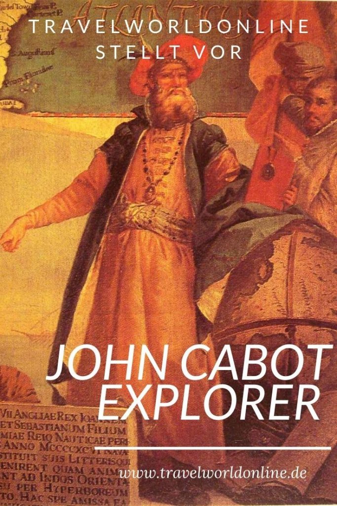 John Cabot and the Cabot voyages of discovery