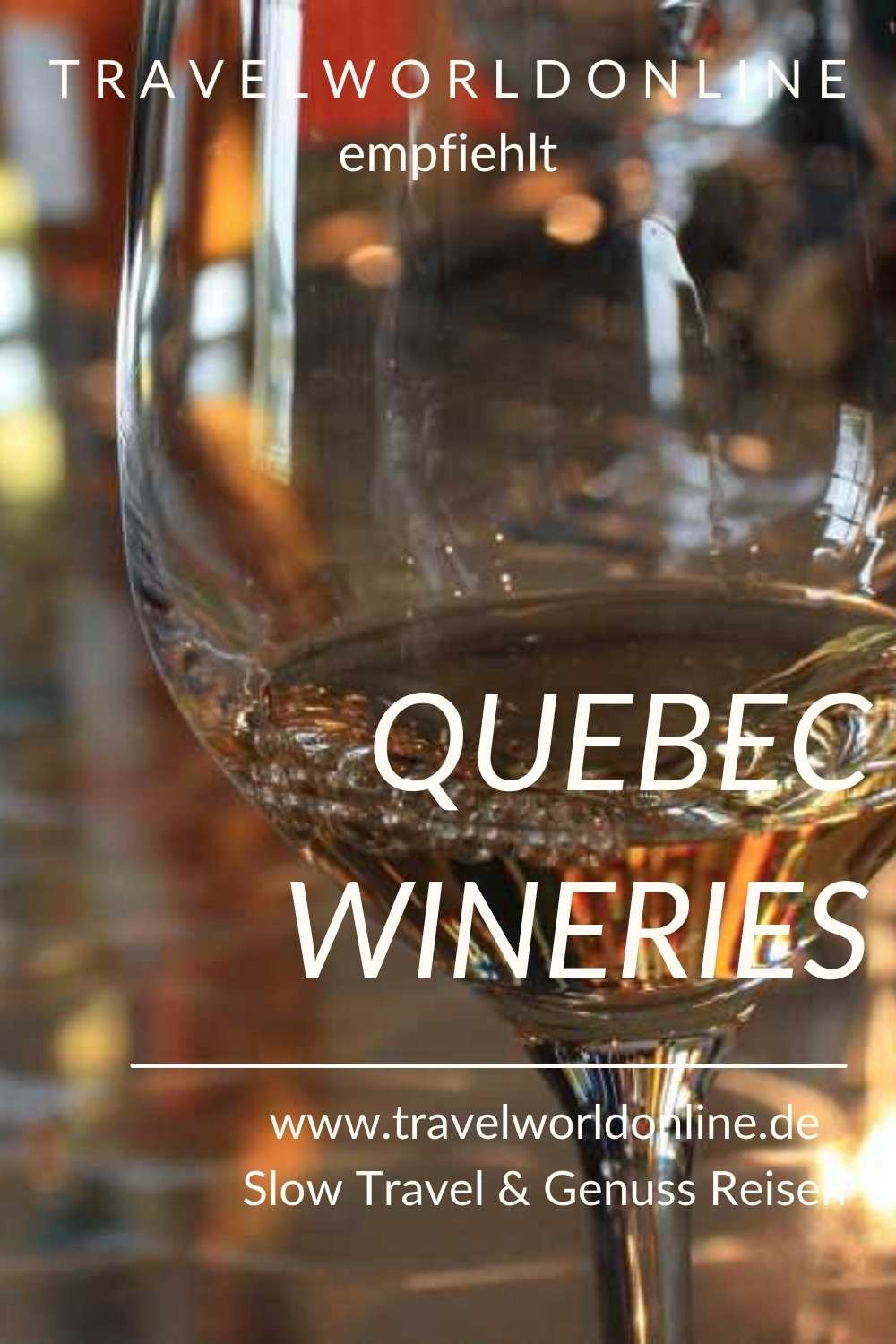 Quebec Wineries in the Eastern Townships on the Wine Route