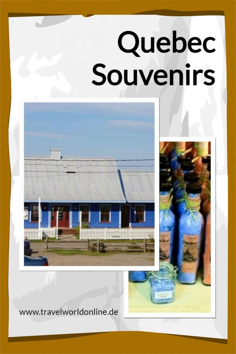 Quebec Souvenirs voller Nostalgie - TravelWorldOnline