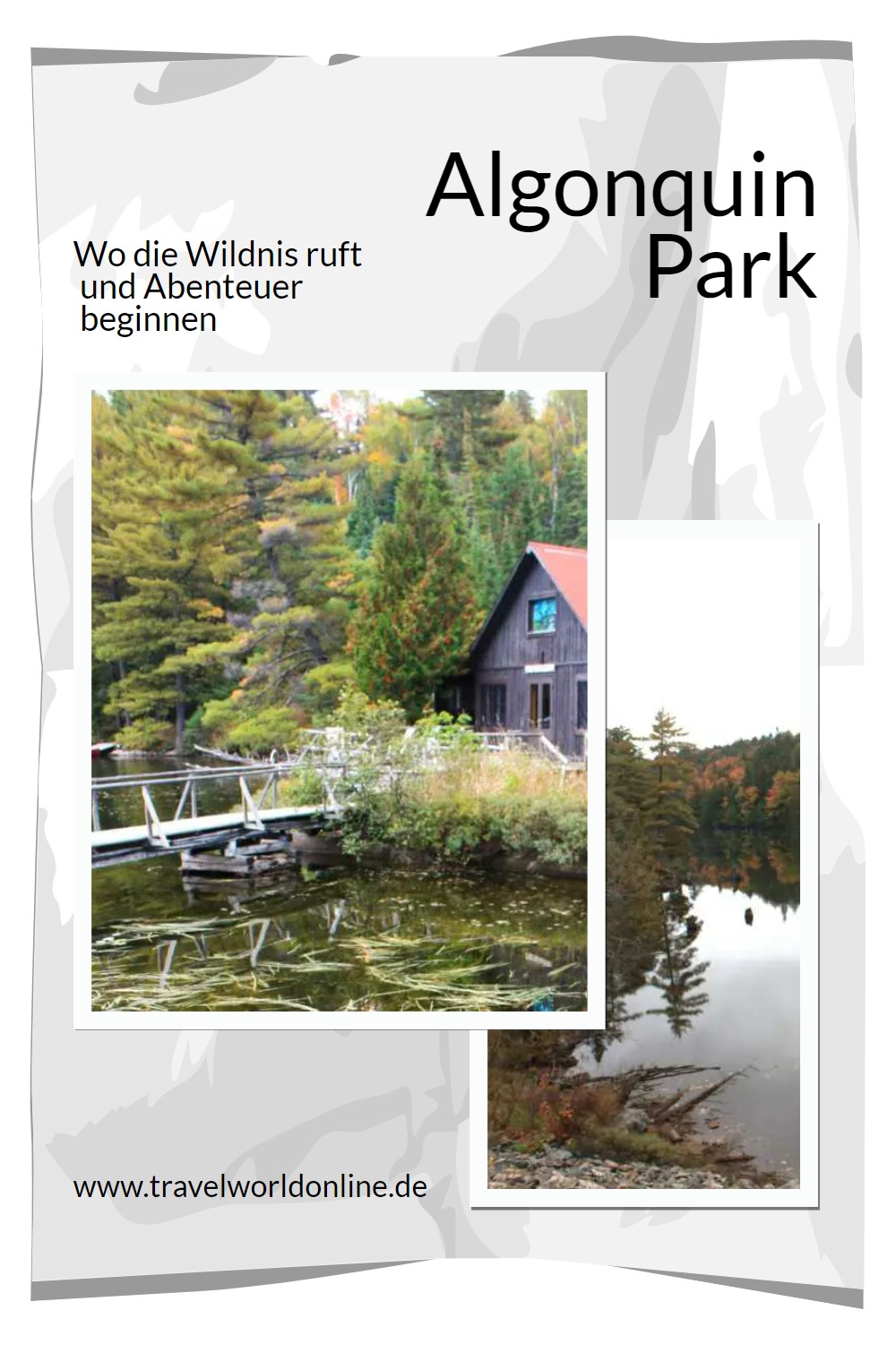 Algonquin Park: Wo die Wildnis ruft und Abenteuer beginnen